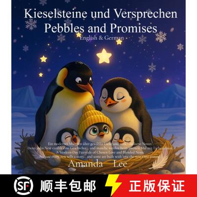 【3-4周达】Kieselsteine und Versprechen Pebbles and Promises: Ein modernes Märchen über gewählte L... [9798349675010]