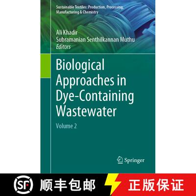 【3-4周达】精装 Biological Approaches in Dye-Containing Wastewater : Volume 2 [9789811905254]