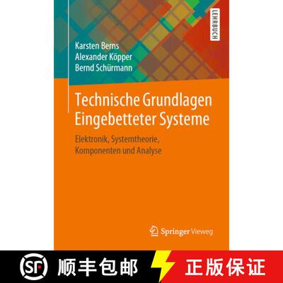 【3-4周达】Technische Grundlagen Eingebetteter Systeme : Elektronik, Systemtheorie, Komponenten und A... [9783658265151]