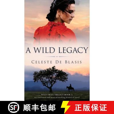 【3-4周达】A Wild Legacy: An emotional and heart-wrenching historical novel [9781800192270]