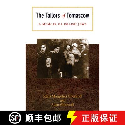 预订 The Tailors of Tomaszow: A Memoir of Polish Jews [9780896728790]