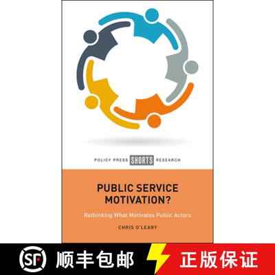【2-3周达】Public Service Motivation?: Rethinking What Motivates Public Actors [9781447360797]