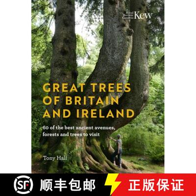 【3-4周达】Great Trees of Britain and Ireland: Over 70 of the best ancient avenues, forests and trees... [9781842467466]