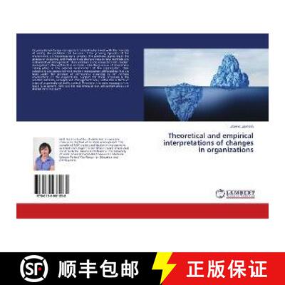 预订 Theoretical and empirical interpretations of changes in organizations [9786139981038]