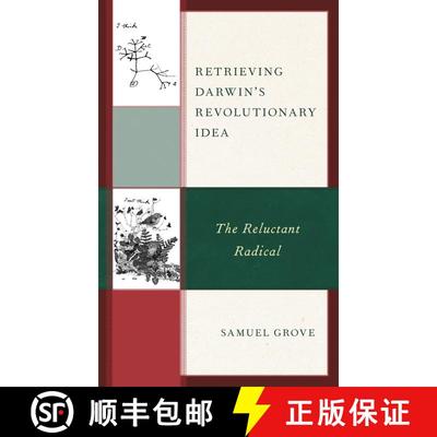 【3-4周达】Retrieving Darwin's Revolutionary Idea : The Reluctant Radical [9781793632494]