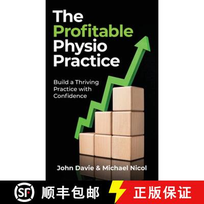 【3-4周达】The Profitable Physio Practice: Build a Thriving Practice with Confidence [9781923589667]