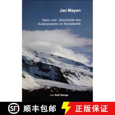 预订 Jan Mayen: Natur und Geschichte des Außenpostens im Nordatlantik [Jan Mayen: Nature and History... [9783937903040]