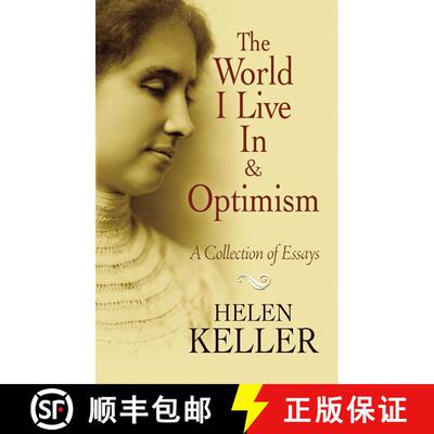 预订 The World I Live In and Optimism: A Collection of Essays [9780486473673]