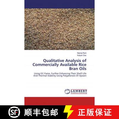 预订 Qualitative Analysis of Commercially Available Rice Bran Oils [9786200299512]