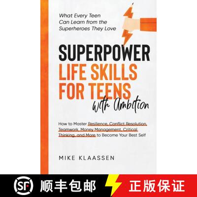 【3-4周达】Superpower Life Skills for Teens with Ambition: How to Master Resilience, Conflict Resolut... [9798990628649]