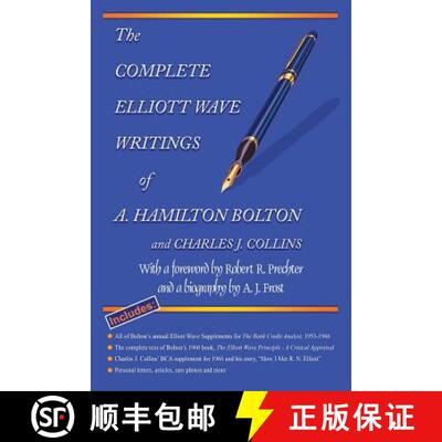 【3-4周达】The Complete Elliott Wave Writings of A. Hamilton Bolton and Charles J. Collins: With a fo... [9781616041113]