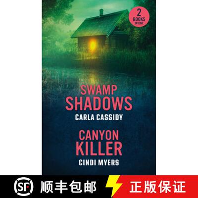 【3-4周达】Swamp Shadows / Canyon Killer: Swamp Shadows / Canyon Killer (Eagle Mountain: Unsolved Mys... [9780263397109]