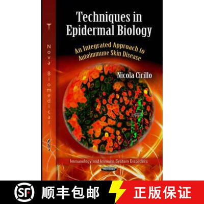 【3-4周达】精装 Techniques in Epidermal Biology: An Integrated Approach to Autoimmune Skin Disease [9781612096216]