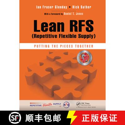 【3-4周达】精装 Lean Rfs (Repetitive Flexible Supply): Putting the Pieces Together [9781138438262]