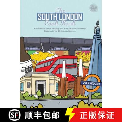 【3-4周达】South London Cook Book: A celebration of the amazing food & drink on our doorstep [9781910863275]