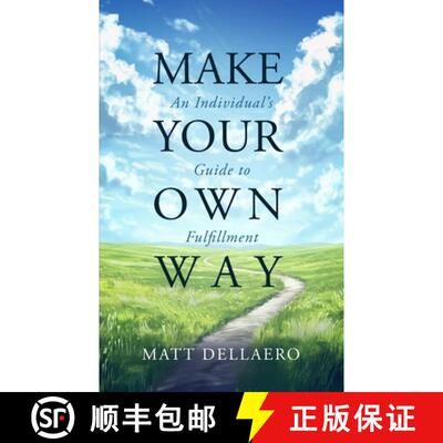【3-4周达】Make Your Own Way: An Individual's Guide to Fulfillment [9798330446407]