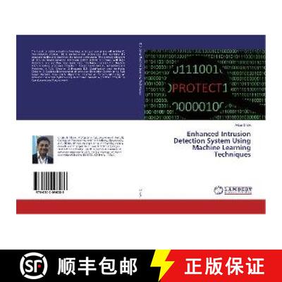 预订 Enhanced Intrusion Detection System Using Machine Learning Techniques [9786202096089]