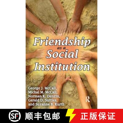 【3-4周达】精装 Friendship as a Social Institution [9781138523906]