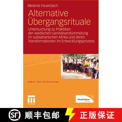【3-4周达】Alternative Übergangsrituale: Untersuchung zu Praktiken der weiblichen Genitalverstümmel... [9783531180618]