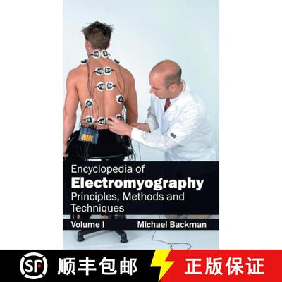 【3-4周达】精装 Encyclopedia of Electromyography: Volume I (Principles, Methods and Techniques): Volu... [9781632411594]