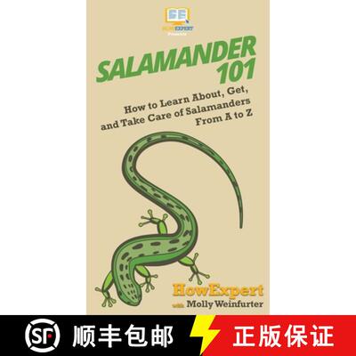 【3-4周达】精装 Salamander 101: How to Learn About, Get, and Take Care of Salamanders From A to Z [9781950864331]