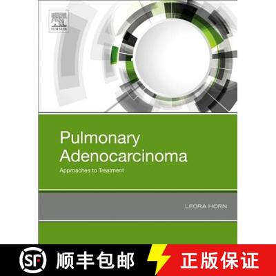 【3-4周达】Pulmonary Adenocarcinoma: Approaches to Treatment [9780323662093]