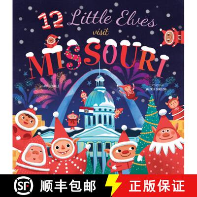 预订 12 Little Elves Visit Missouri [9781641705691]