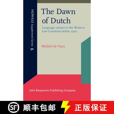【3-4周达】The Dawn of Dutch.Language contact in the Western Low Countries before 1200. [9789027200204]