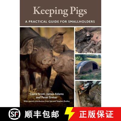 【3-4周达】Keeping Pigs – A Practical Guide for Smallholders [9780719842573]