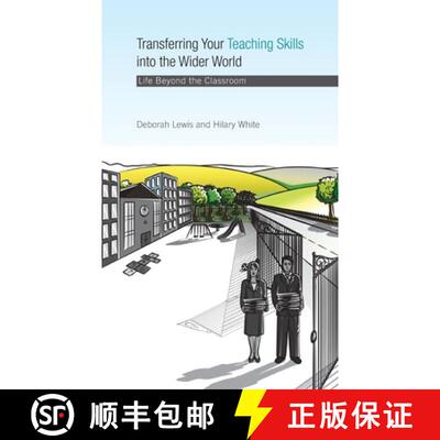 【3-4周达】精装 Transferring your Teaching Skills into the Wider World: Life Beyond the Classroom [9780415428675]