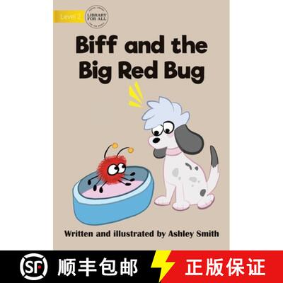 【3-4周达】Biff and the Big Red Bug [9781922721884]