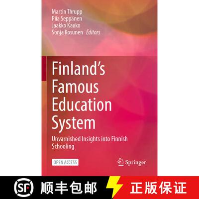 【3-4周达】Finland's Famous Education System : Unvarnished Insights into Finnish Schooling [9789811982439]