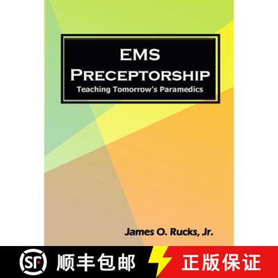 【3-4周达】EMS Preceptorship: Teaching Tomorrow's Paramedics [9781365814365]