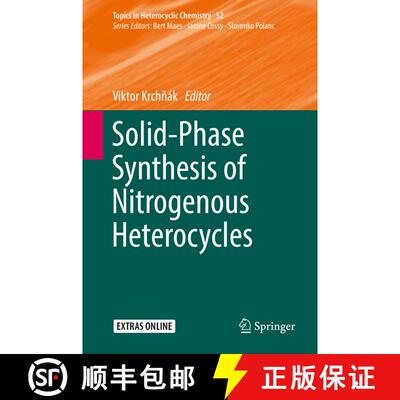【3-4周达】精装 Solid-Phase Synthesis of Nitrogenous Heterocycles (1st ed. 2017) [9783319586151]