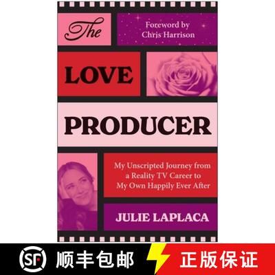 【3-4周达】The Love Producer: My Unscripted Journey from a Reality TV Career to My Own Happily Ever A... [9781637748862]