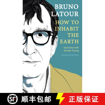 【3-4周达】How to Inhabit the Earth – Interviews with Nicolas  Truong [9781509559466]