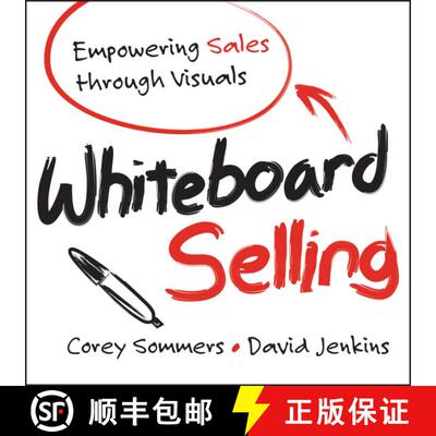 【3-4周达】Whiteboard Selling: Empowering Sales Through Visuals [Wiley经管] [9781118379769]