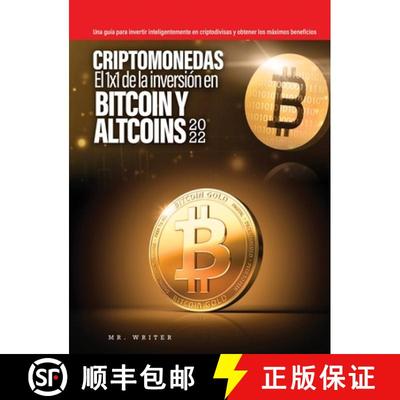【3-4周达】Criptomonedas El 1x1 de la inversion en Bitcoin y Altcoins 2022: Una guia para invertir in... [9781803343310]