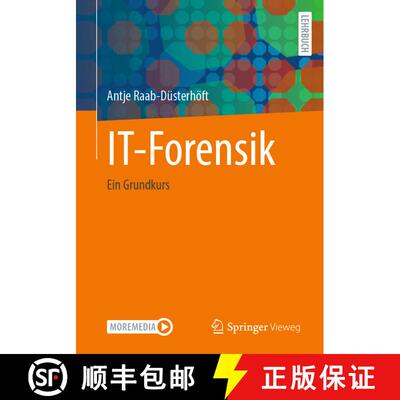 【3-4周达】IT-Forensik: Ein Grundkurs [9783662690895]
