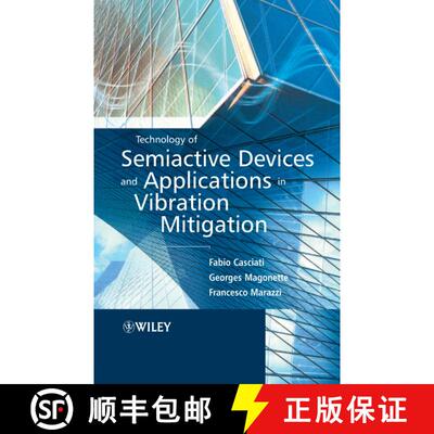 【3-4周达】精装 Technology Of Semiactive Devices And Applications In Vibration Mitigation [Wiley电子... [9780470022894]