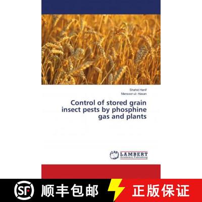预订 Control of stored grain insect pests by phosphine gas and plants [9783659775864]