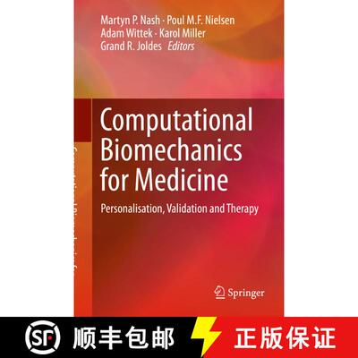 【3-4周达】Computational Biomechanics for Medicine : Personalisation, Validation and Therapy [9783030159221]