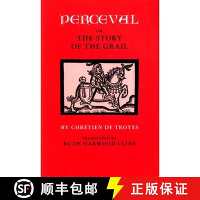 【3-4周达】Perceval; or, The Story of the Grail: The Story of the Grail [9780820308128]