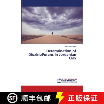 预订 Determination of Dioxins/Furans in Jordanian Clay [9783659231551]