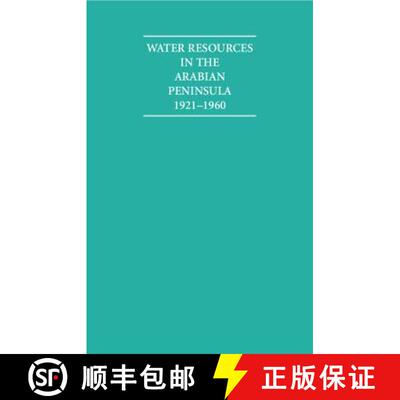 【3-4周达】Water Resources in the Arabian Peninsula 1921-1960 2 Volume Hardback Set [9781852077952]