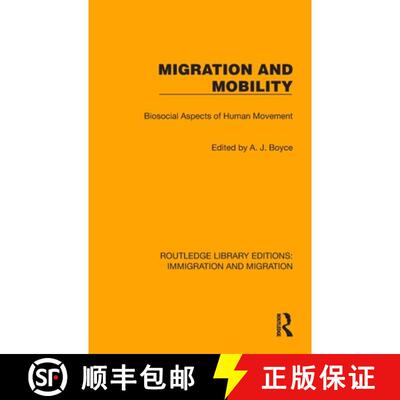 【3-4周达】精装 Migration and Mobility: Biosocial Aspects of Human Movement [9781032367286]