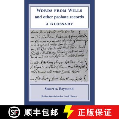 【3-4周达】Words from Wills and Other Probate Records: a Glossary [9780948140075]