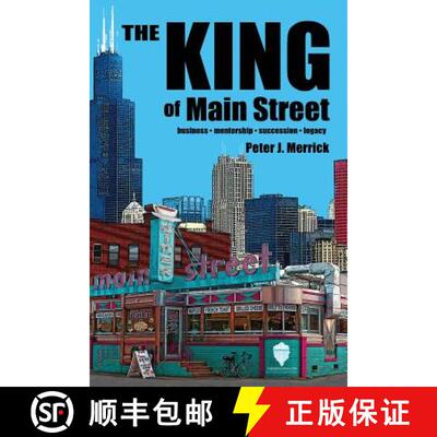 【3-4周达】The King of Main Street: business - mentorship - succession - legacy [9780995983809]