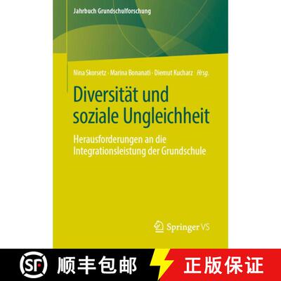 【3-4周达】Diversität und soziale Ungleichheit : Herausforderungen an die Integrationsleistung der G... [9783658275280]