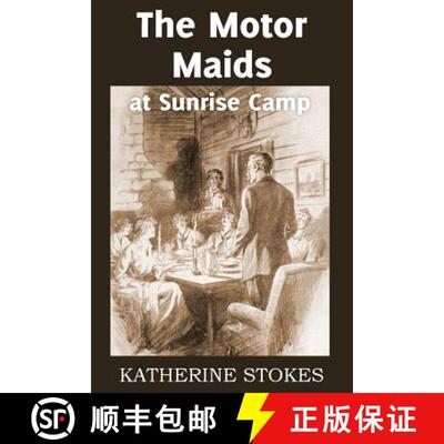 【3-4周达】The Motor Maids at Sunrise Camp [9781483704654]